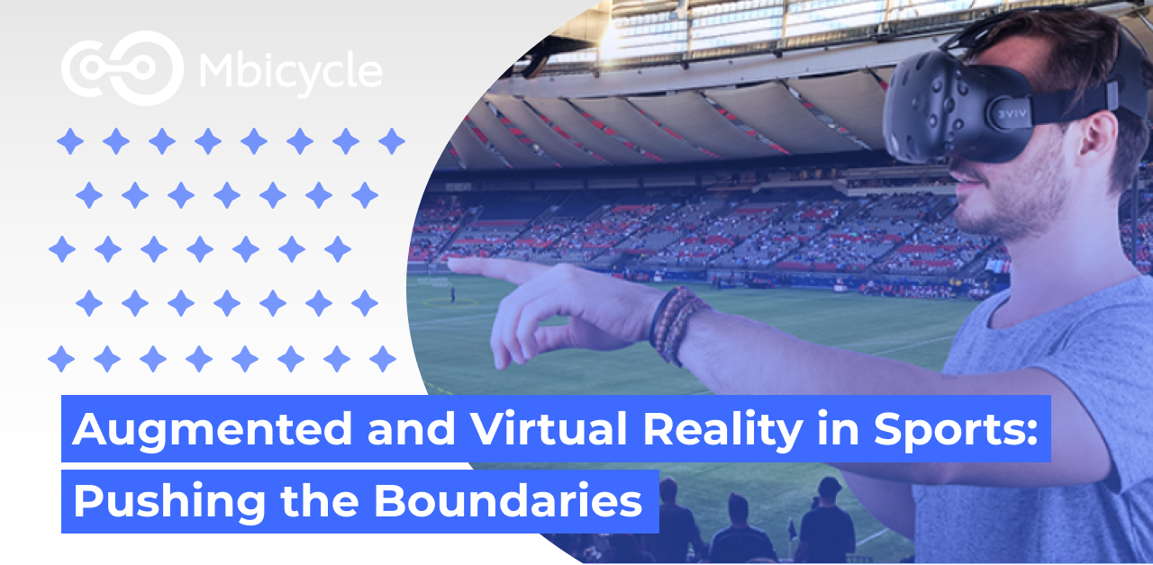 AR & Virtual Reality in Sports — Mbicycle